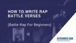 How To Write Rap Battle Verses? ⚠️【Battle Rap Checklist】